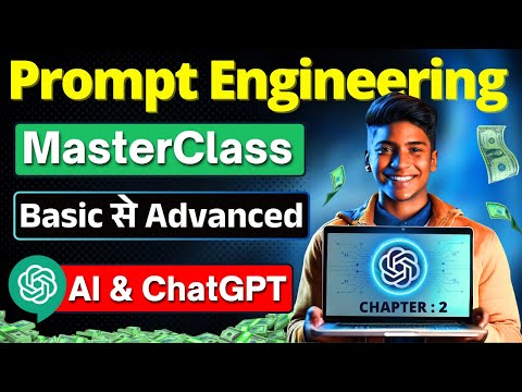 ChatGPT MasterClass 🔥| Prompt Engineering Course in Hindi | Basic to Advanced | ChatGPT & AI Skills