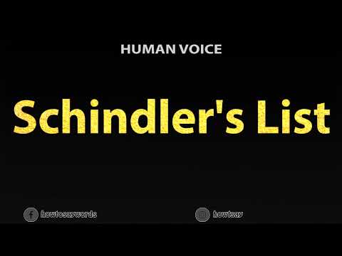 How To Pronounce Schindler's List