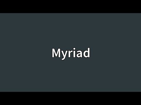 Myriad Meaning