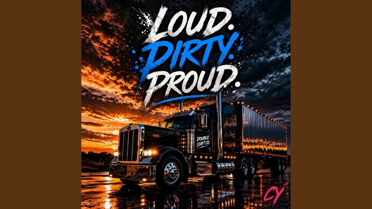 Loud. Dirty. Proud.