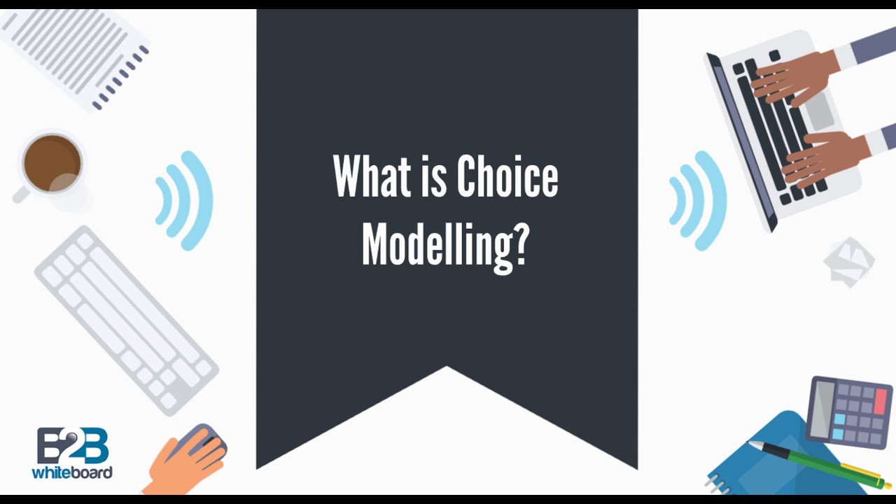 What is Choice modelling?