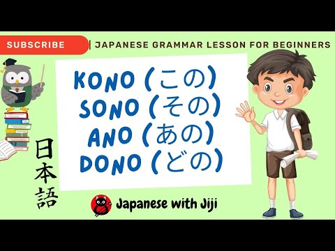 [Japanese Grammar]Mastering Japanese Demonstrative Words: Kono, Sono, Ano, Dono | Japanese with Jiji