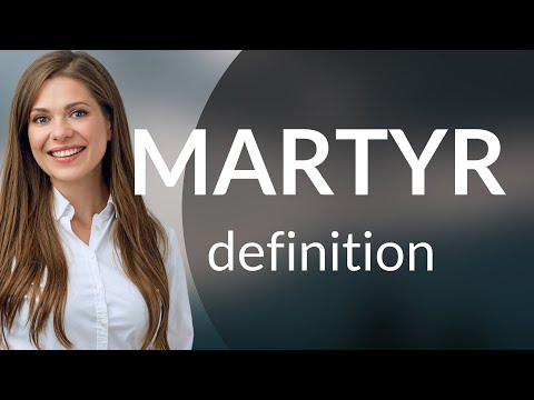 Martyr — what is MARTYR meaning
