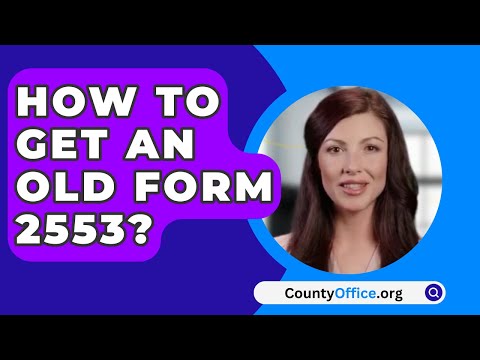 How To Get An Old Form 2553? - CountyOffice.org