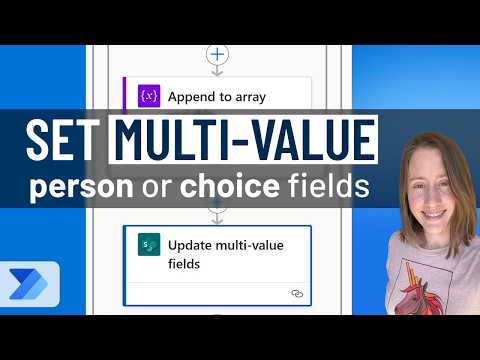 Power Automate Tips: Update Multi-Value Choice & Person Field...