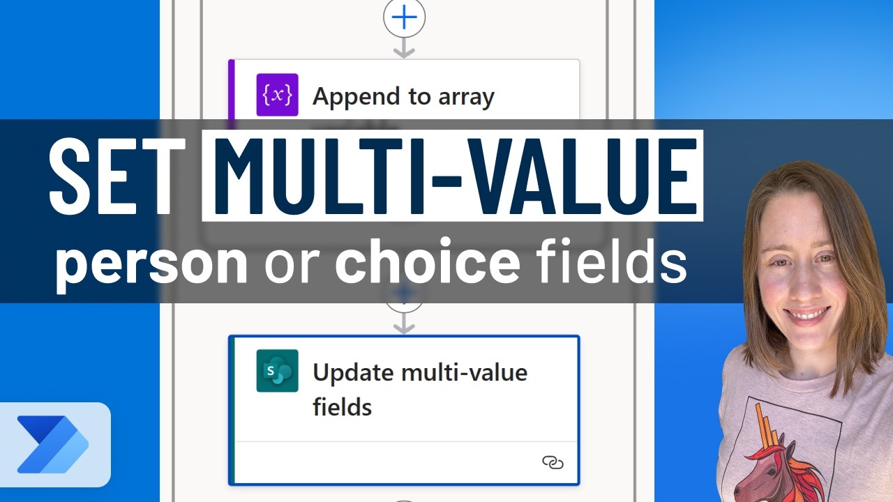 Power Automate Tips: Update Multi-Value Choice & Person Field...