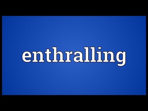Enthralling Meaning