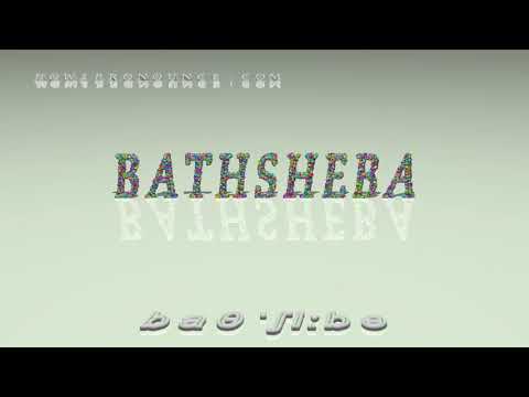 Bathsheba - pronunciation