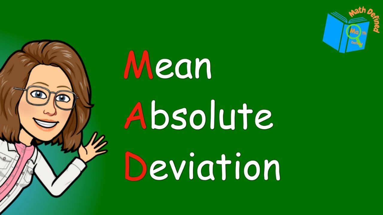 Mean Absolute Deviation MAD | 6.SP.3