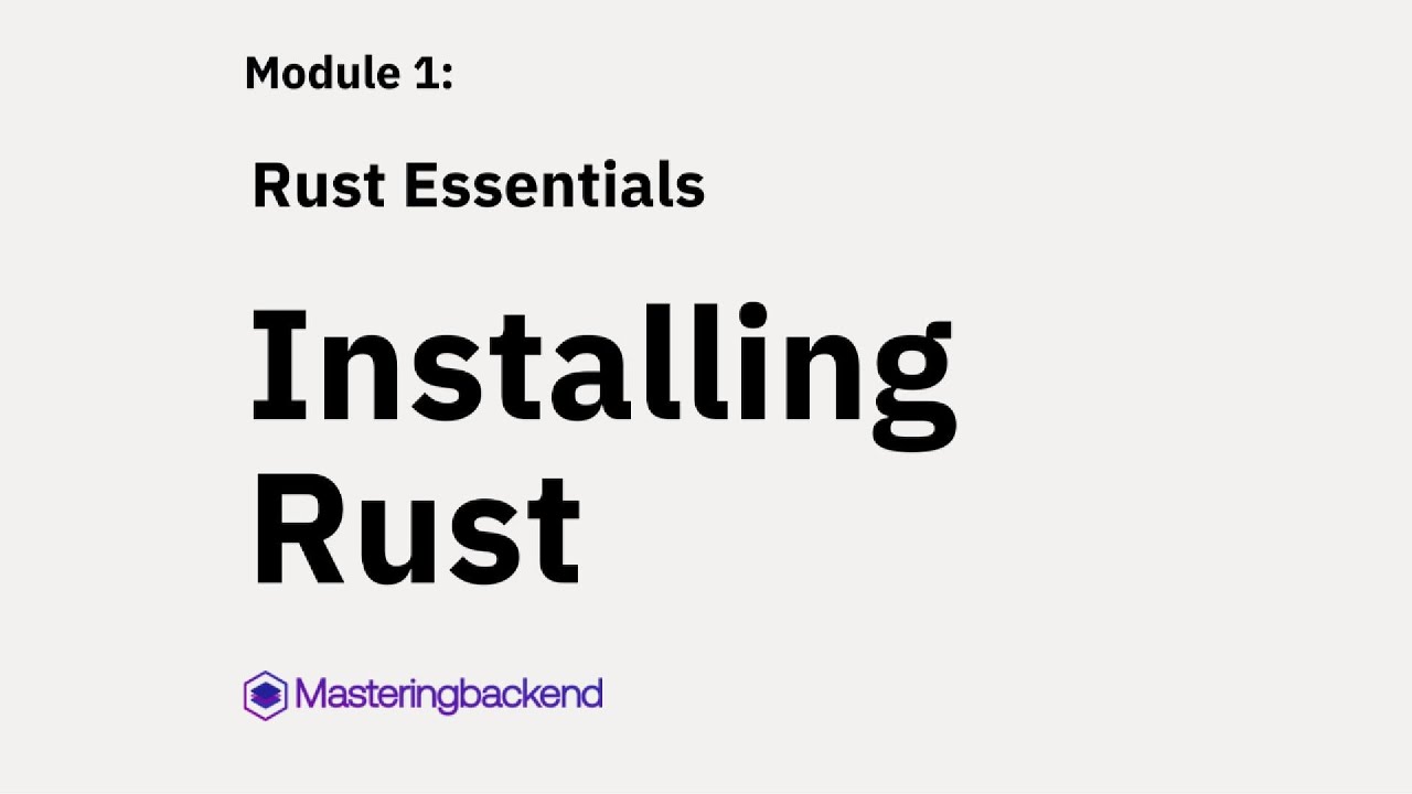 4  Installing Rust