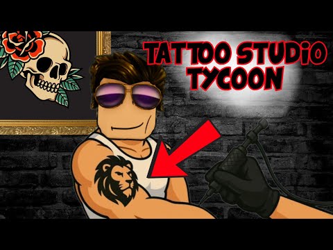 ☠️ TATTOO STUDIO TYCOON ☠️ Roblox