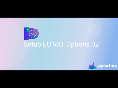 Setup EU VAT Options