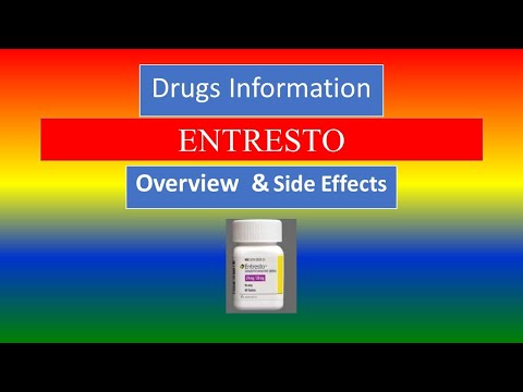 ENTRESTO - Overview and Side effects
