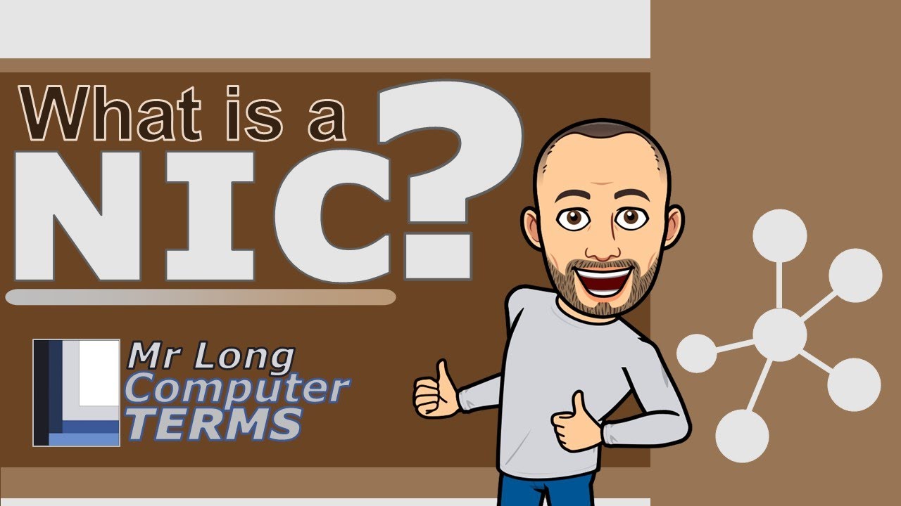Mr Long Computer Terms | What is a NIC?