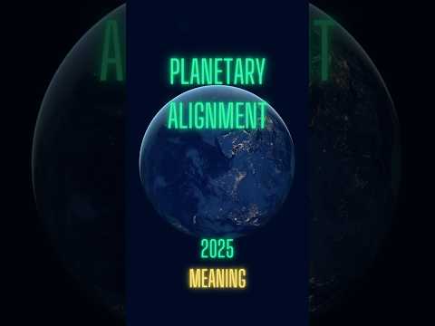 Planetary Alignment 2025 #shorts #didyouknow