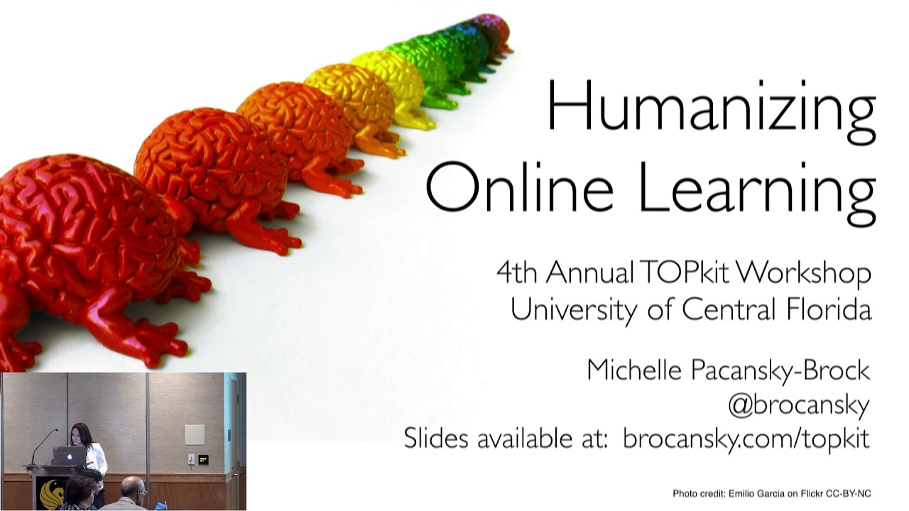 Humanizing Online Learning - Michelle Pacansky-Brock