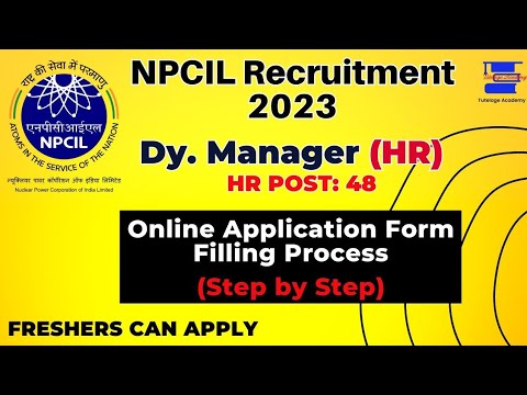 NPCIL HR Online Application form Filling Process (Steps by Step) for Dy. Manager Post||Must Watch||