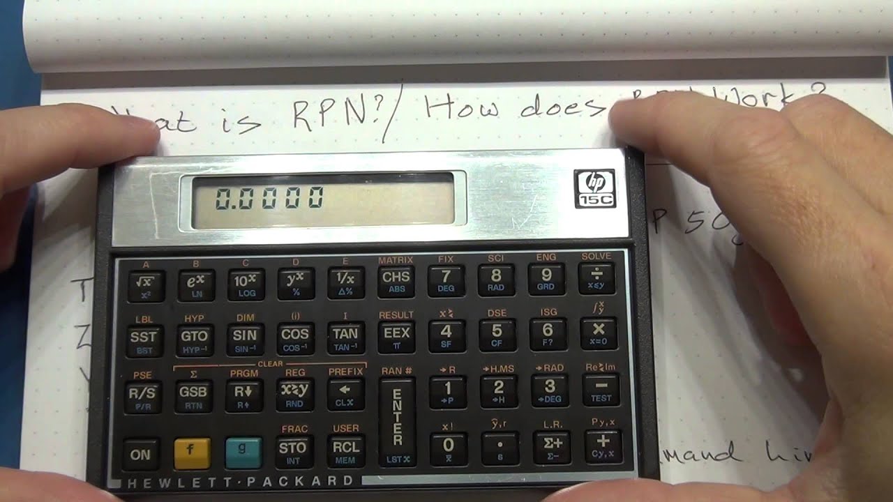 CAM #4 - Pt 1 What is RPN Reverse Polish Notation / How to use RPN on the HP 12C, HP 15C and HP 50g