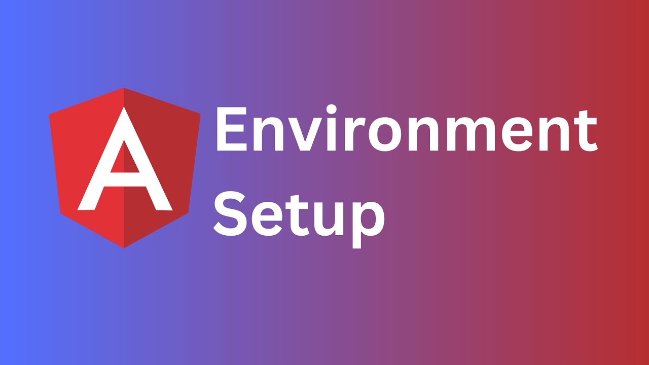2. Environment Setup for Angular | Angular Tutorial for Beginners