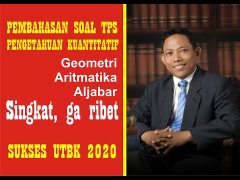 Pembahasan Soal TPS Prediksi UTBK 2020 Pengetahuan Kuantitatif #geometri, #aritmatika, #aljabar