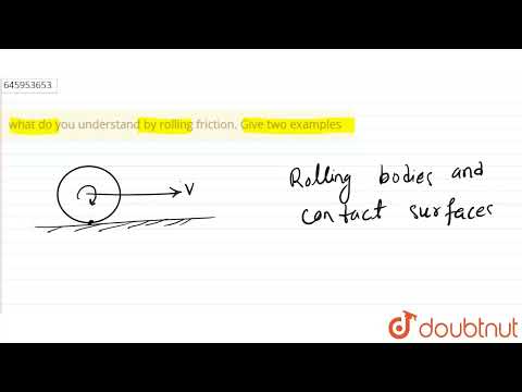 what do you understand by rolling friction. Give two examples | CLASS 8 | FRICTION | PHYSICS | D...