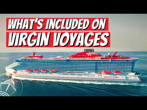 What's Included on Virgin Voyages - Plus What is Extra in 2025!