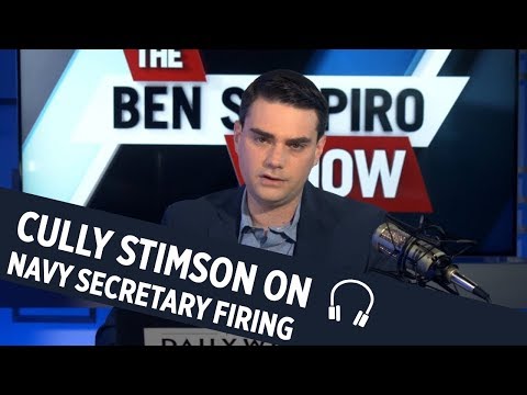 Cully Stimson Discusses Ousted Navy Secretary on the Ben Shapiro Show