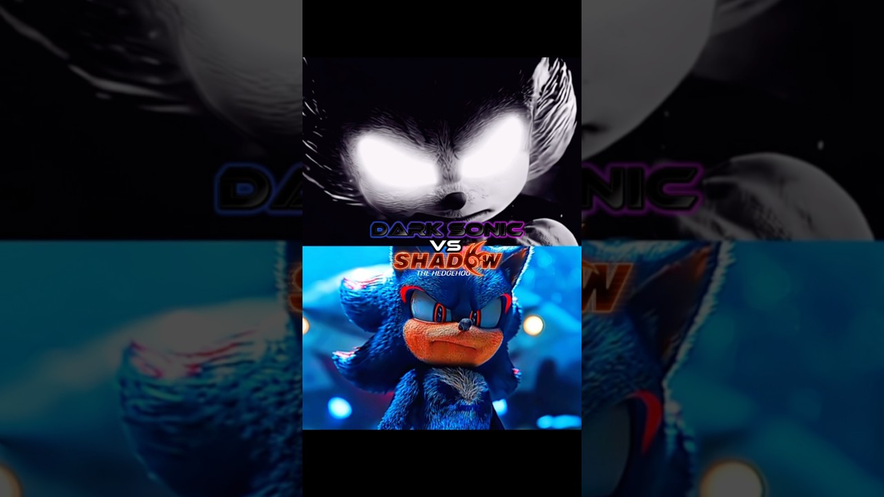 Movie Dark Sonic VS Movie Shadow Part (1/2)  #sonicmovie3 #fypシ゚viral #sonicthehedgehog