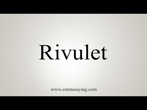 How To Say Rivulet