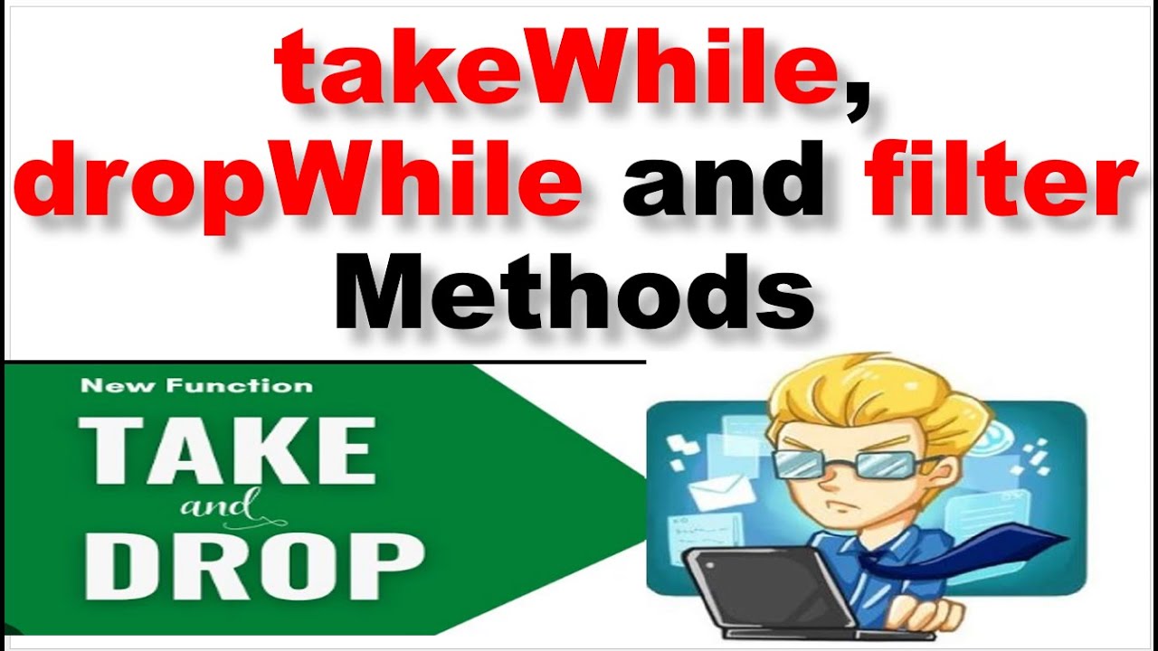 How is TakeWhile, Dropwhile different from Filter method in Java