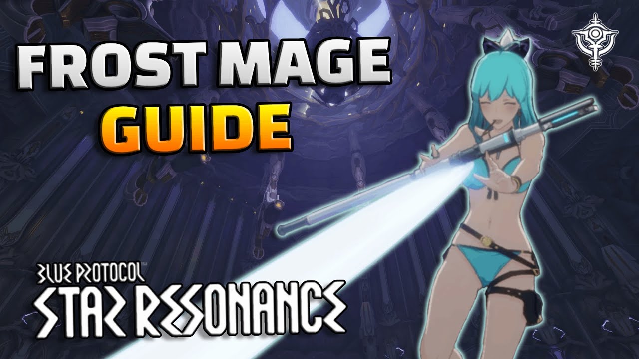Frost Mage Frostbeam Spec Guide - Blue Protocol