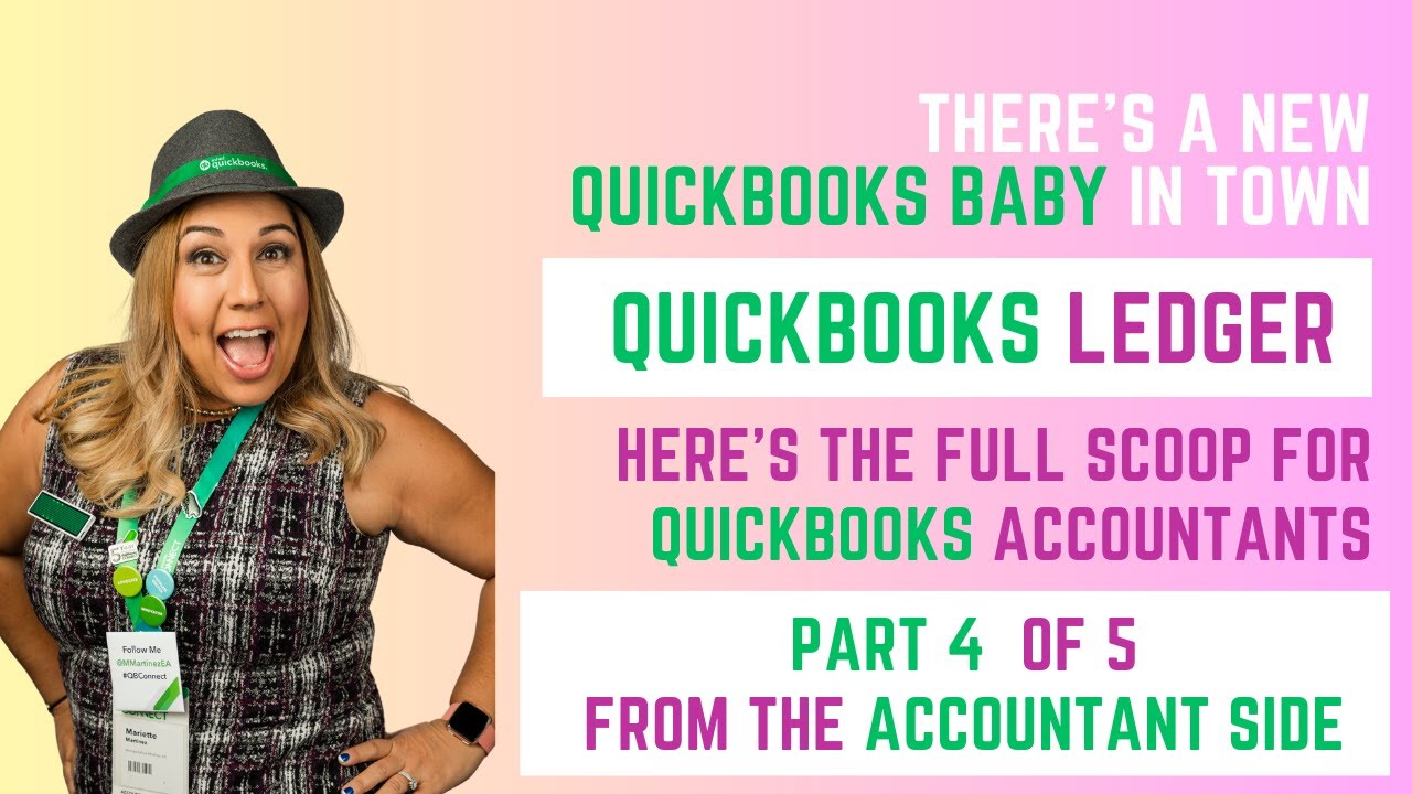 QuickBooks Ledger - From the Accountant Side