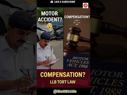 Motor Vehicle Accidents & Compensation | Motor Vehicles Act 1988 Explained with Examples | #LLB Tort