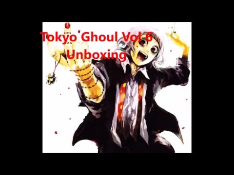 Tokyo Ghoul Vol 6 Unboxing