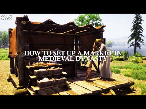 How To Set Up a Market in Medieval Dynasty