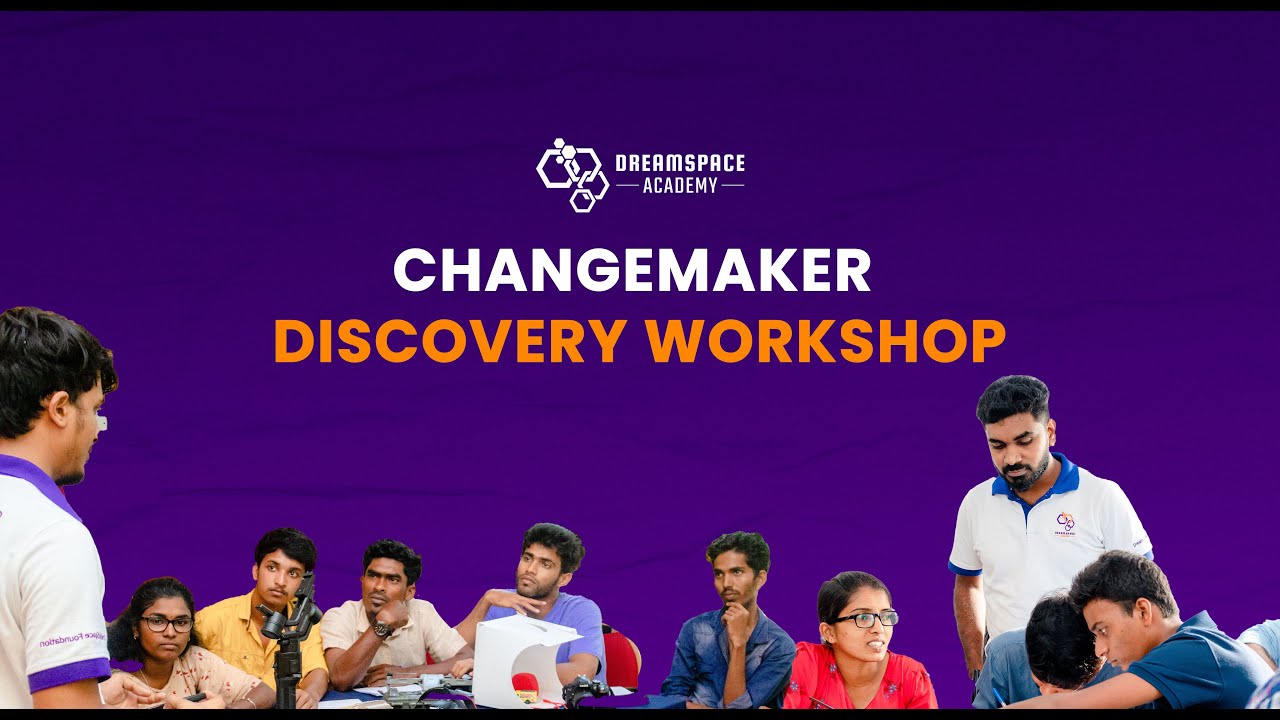Changemaker Discovery Workshop