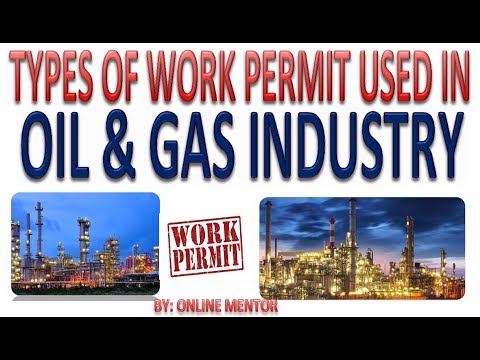 Types of Work Permit used in oil & gas industry – Online Mentor