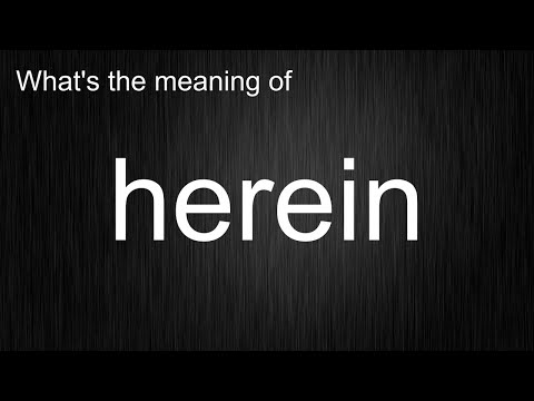 What Does "herein" Mean? Mastering The Art Of Pronouncing "herein"!