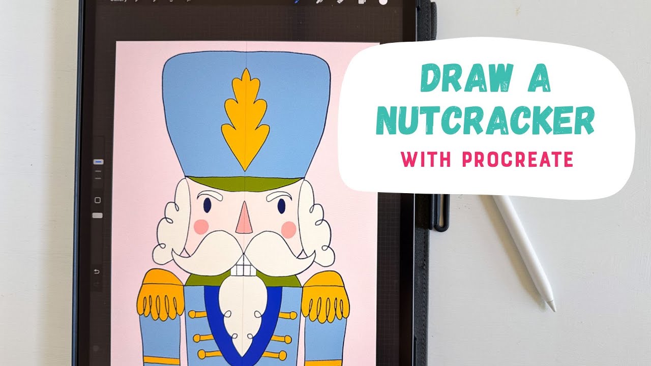 Drawing a Nutcracker Using Procreate Drawing Guides