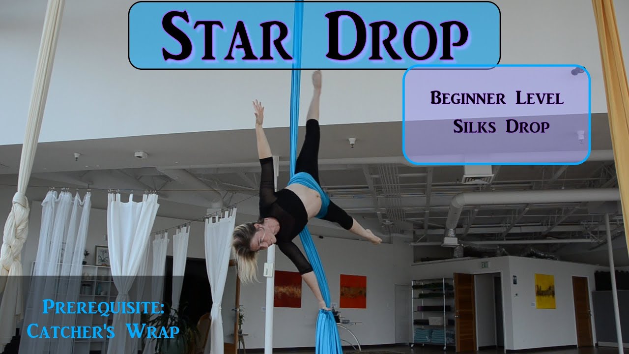 Aerial Silks Tutorial: Star Drop