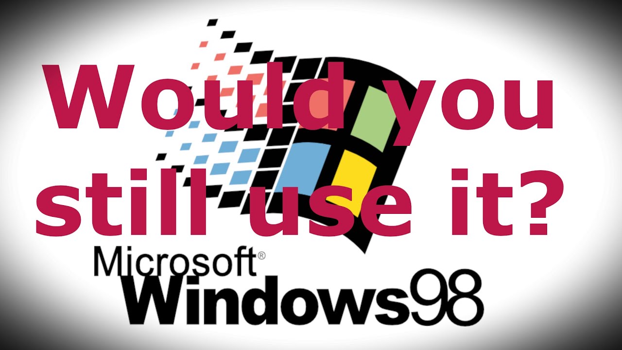 A look back at Windows 98