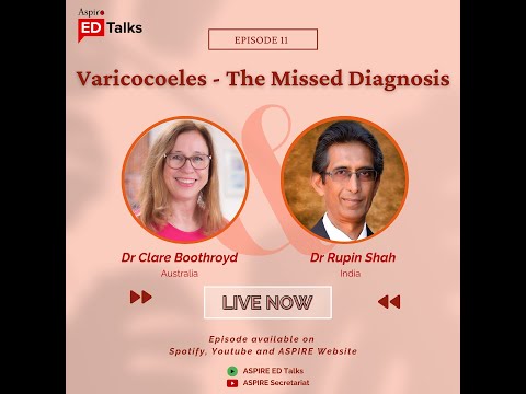 Episode 10 - Varicoceles -The Missed Diagnosis