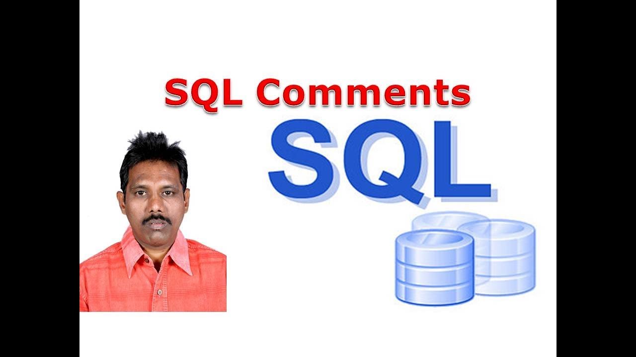 SQL Tutorial 11: SQL Comments