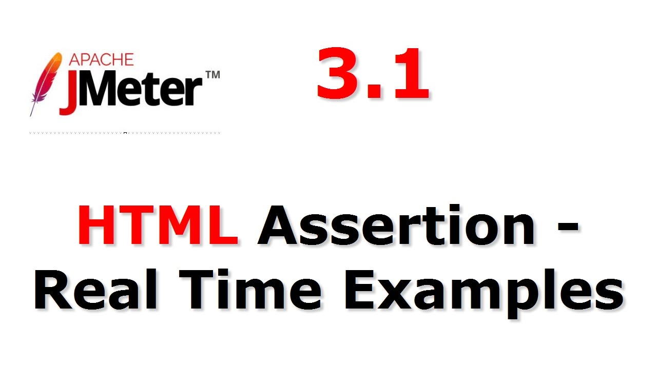 Jmeter Tutorials | HTML Assertion Real Time Examples