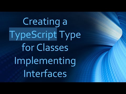 Creating a TypeScript Type for Classes Implementing Interfaces