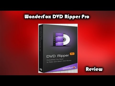 RIP your DVDs to Xbox and other digital devices - WonderFox DVD Ripper Pro Review