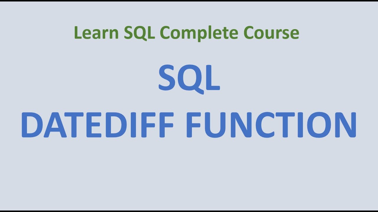 57. DATEDIFF Function in SQL