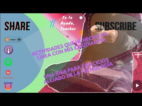 Actividades realizadas en línea. ¿Qué has hecho tú, teacher? #YoTeAyudoTeacher #YoLoHariaAsi