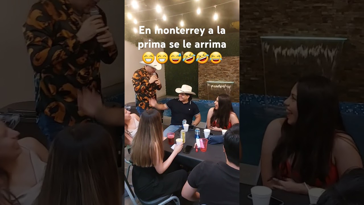 en monterrey a la prima se le arrima😆😆🤣😂😂 #humor #parodiando #comedia #chistes