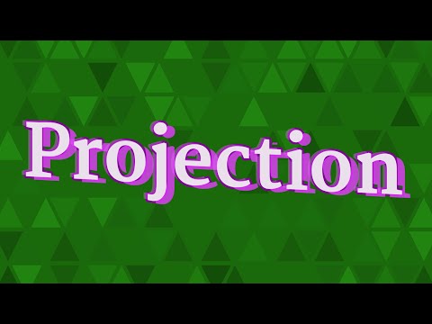 PROJECTION pronunciation • How to pronounce PROJECTION